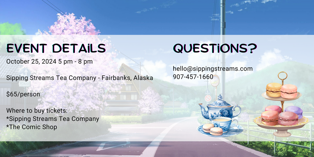 2024 Anime Tea Party | Sipping Streams Tea Company